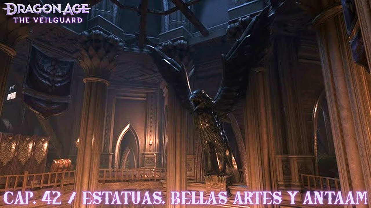 DRAGON AGE: THE VEILGUARD - CAP. 42 / ESTATUAS, BELLAS ARTES Y ANTAAM ...