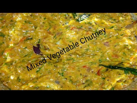 Mixed Vegetable Chutney Recipe/Rice/Chapathi/Foodies World - YouTube