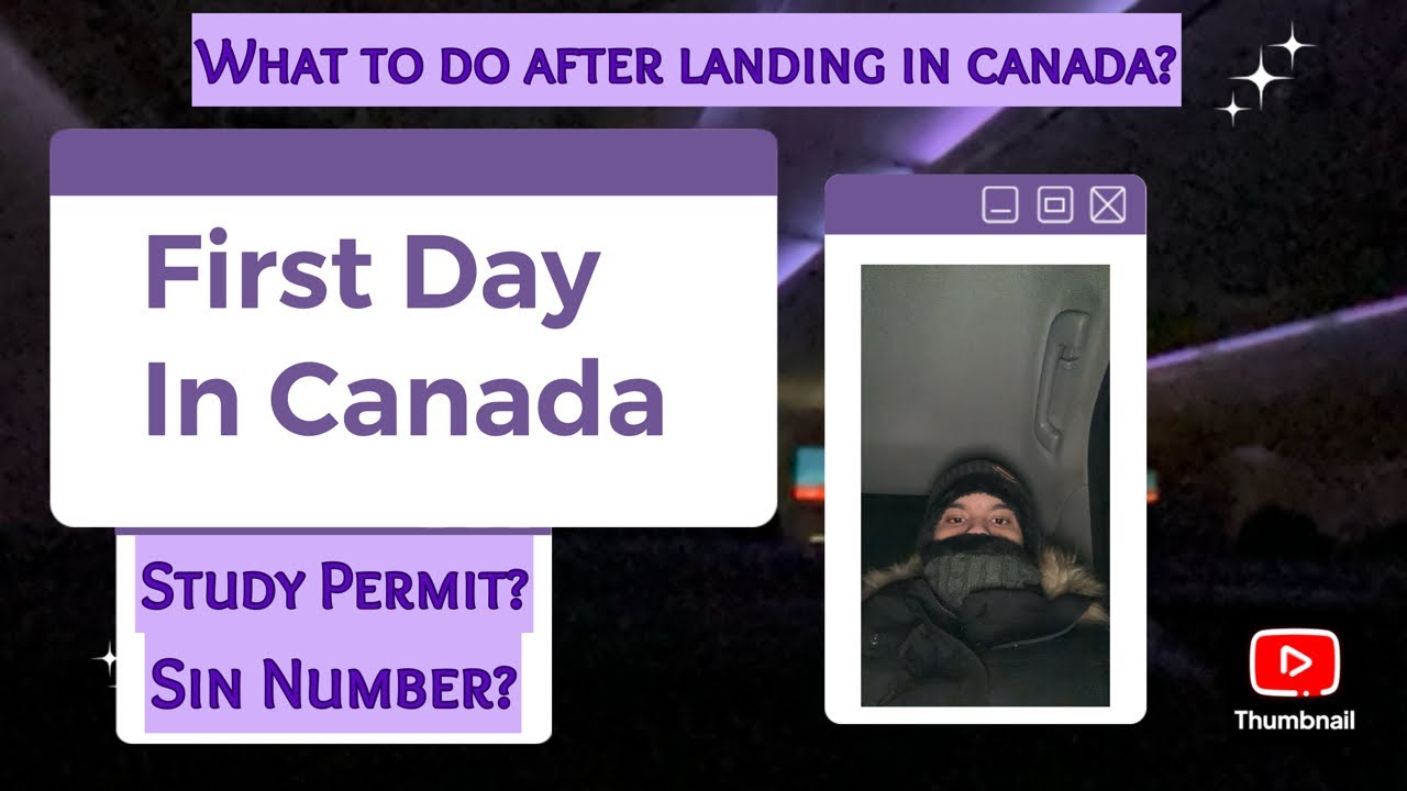My First Day in Canada: Study Permits, SIN Numbers, and Exploring ...