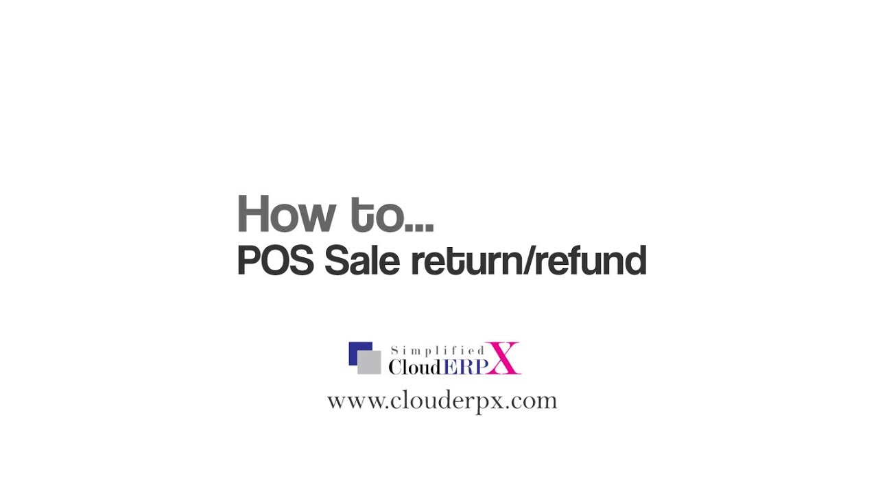 POS Sale Return/Refund | Cloud ERP X - YouTube