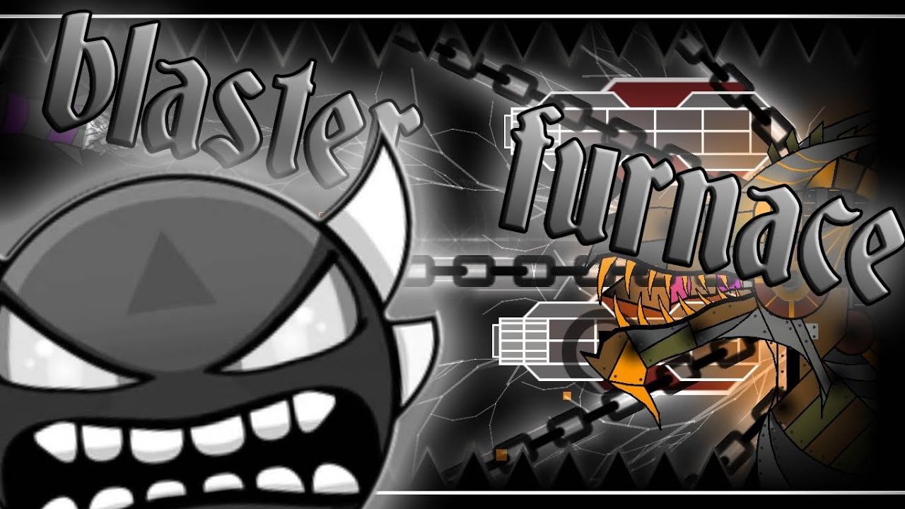 GG! "Blaster Furnace" 100% (Insane Demon) by Samifying & Maboflo ...