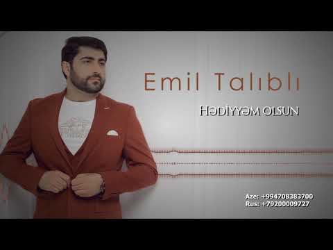 Emil Talibli   Hediyyem olsun
