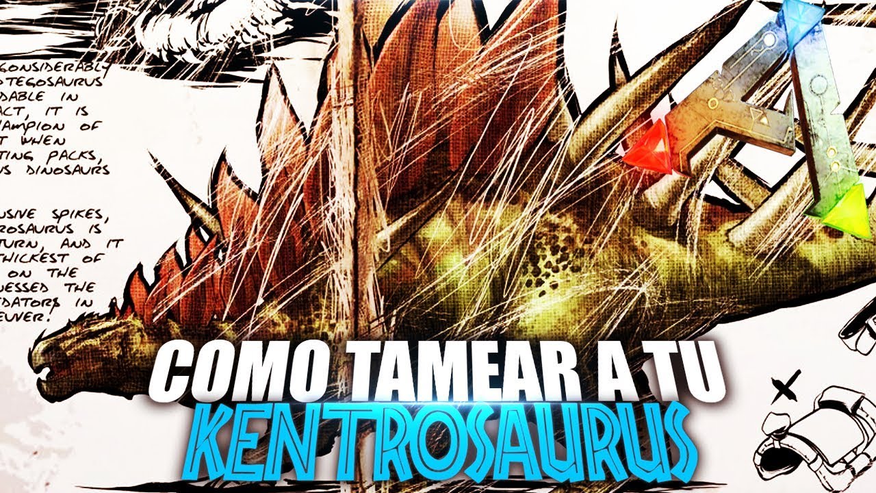 COMO TAMEAR A TU KENTROSAURUS | Guia Español | Ark: Survival Evolved ...