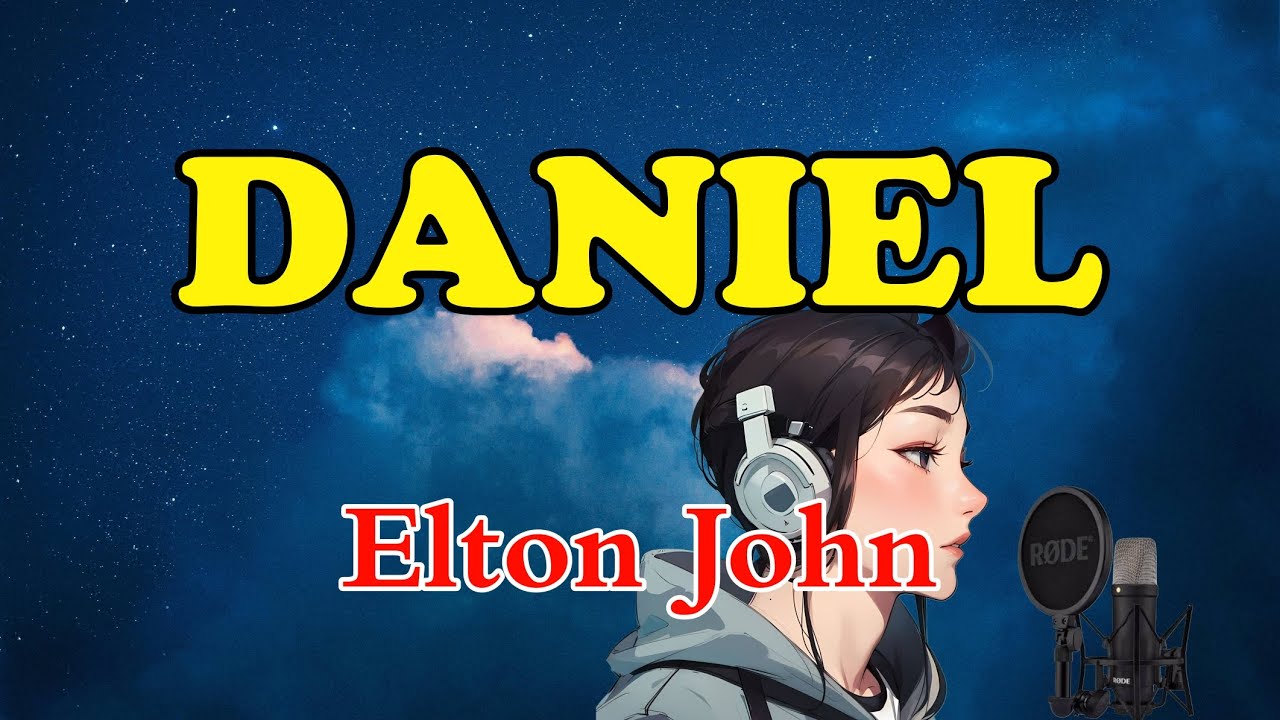 Elton John - Daniel (Karaoke - YouTube