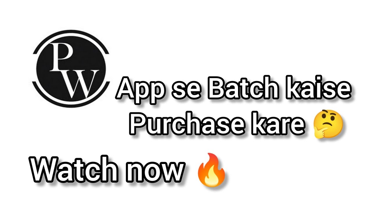 How to purchase batch from Pw App ? | How to buy Pw batch online ? | Pw ...