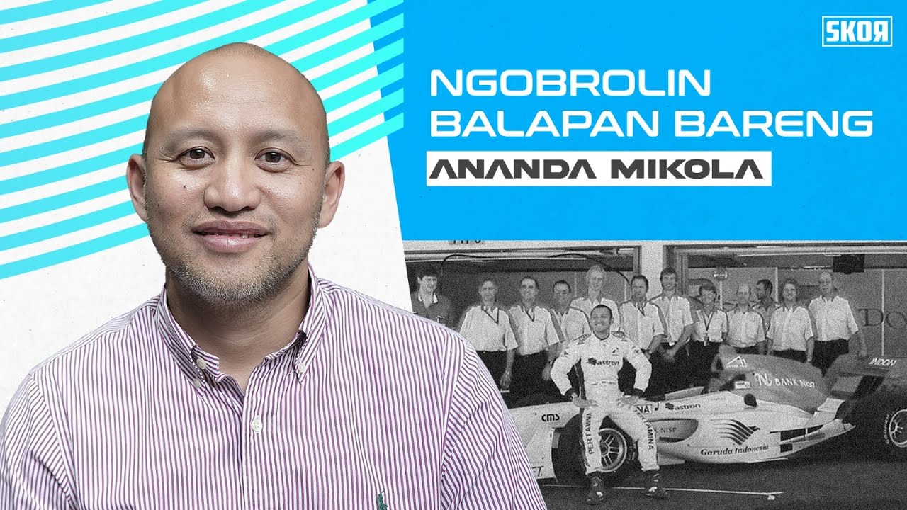 Legenda Pembalap Indonesia: Ananda Mikola - #SKORBOARD - YouTube