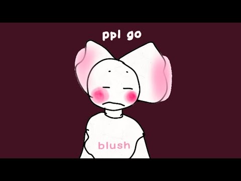 ppl go blush (song by kittydog) - YouTube