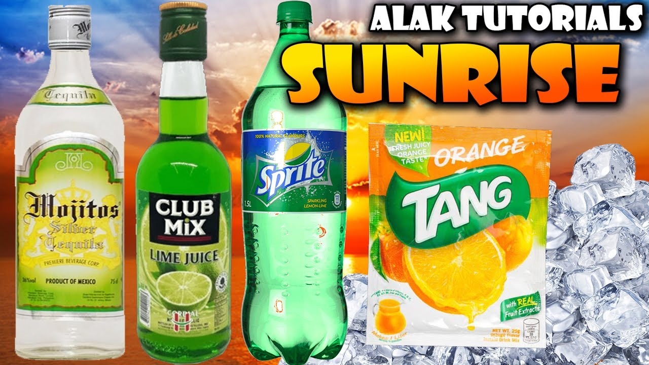 SUNRISE MIX! TEQUILA + TANG ORANGE + SPITE & LIME JUICE Pinoy Cocktail ...