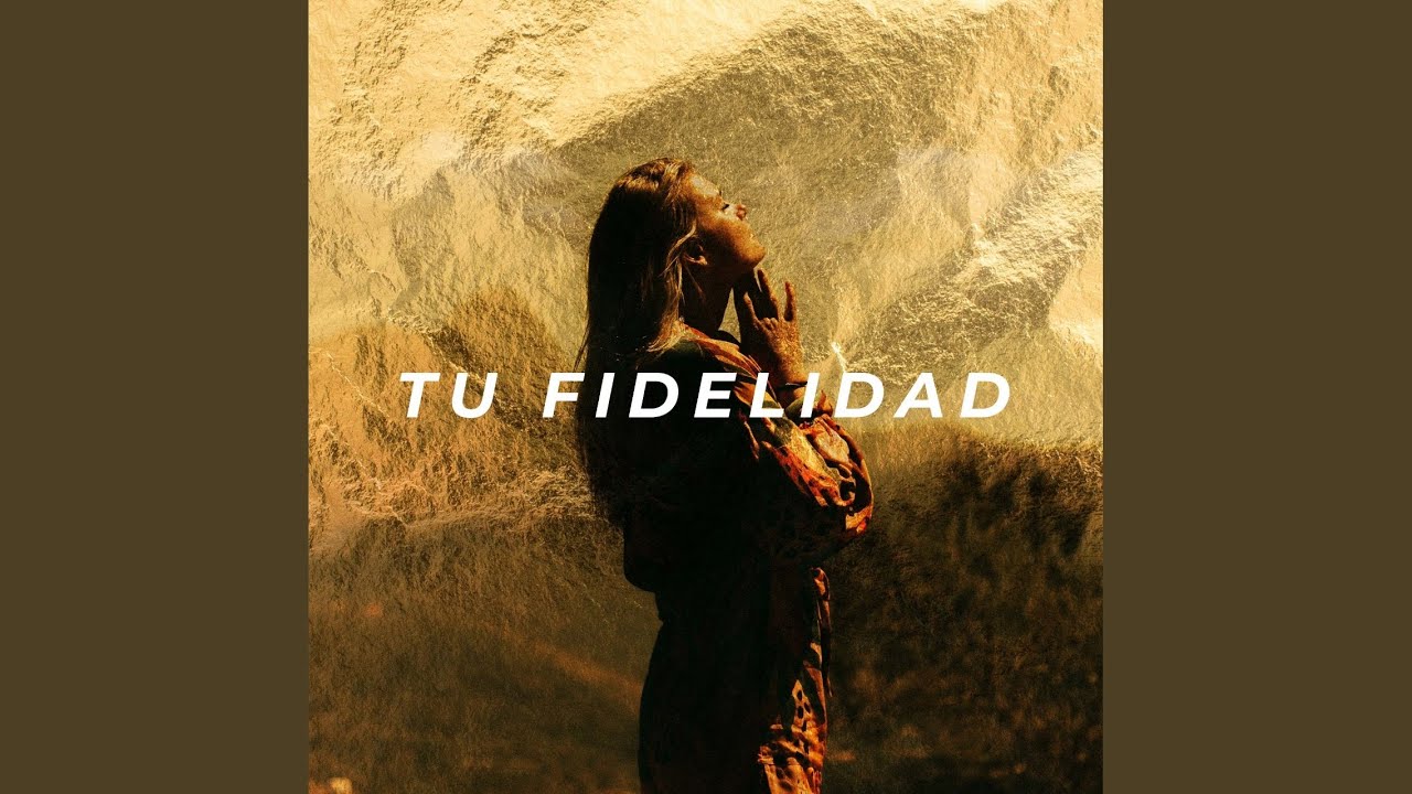 Tu Fidelidad (Cover) - YouTube Music