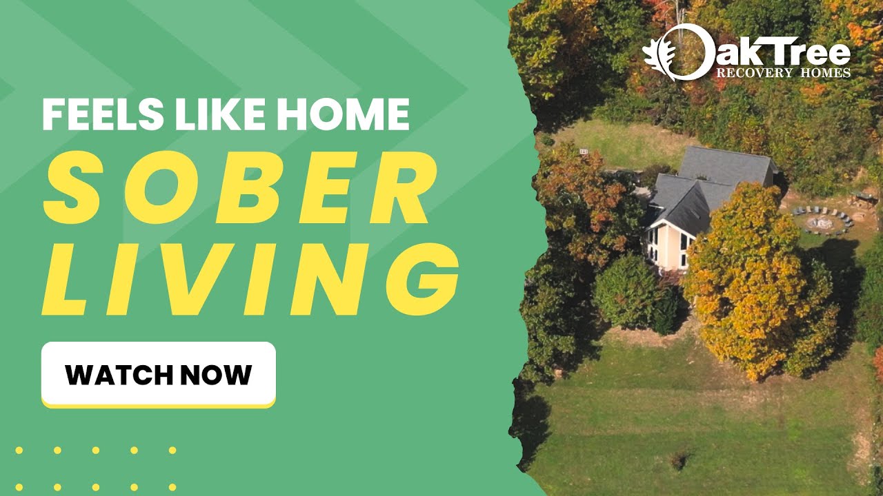 Oak Tree Recovery Homes | Feels Like Home | Addiction Recovery in ...
