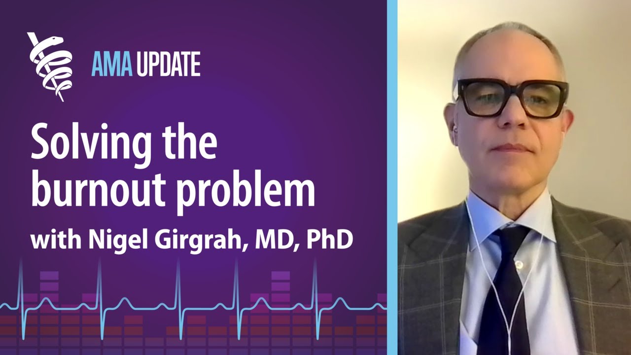 Reducing burnout and mental health stigma for physicians with Nigel ...