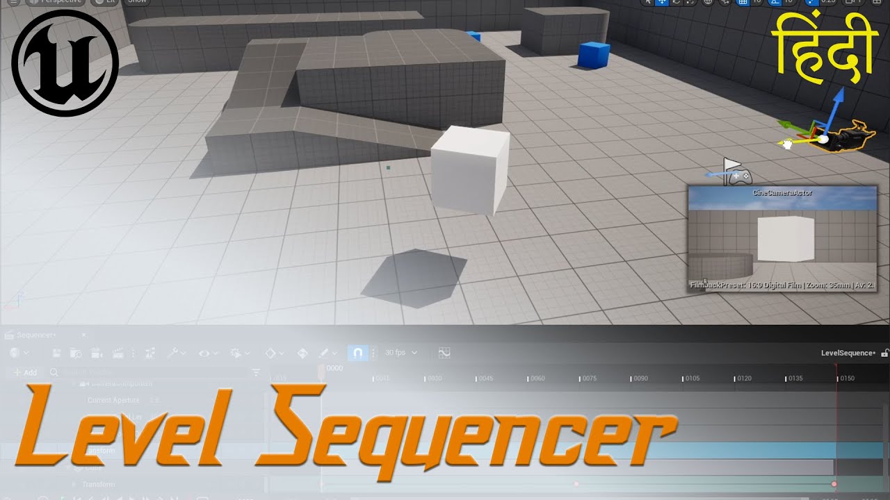 हिंदी | Level Sequencer | Cinematics | Unreal Engine 5.4 - YouTube