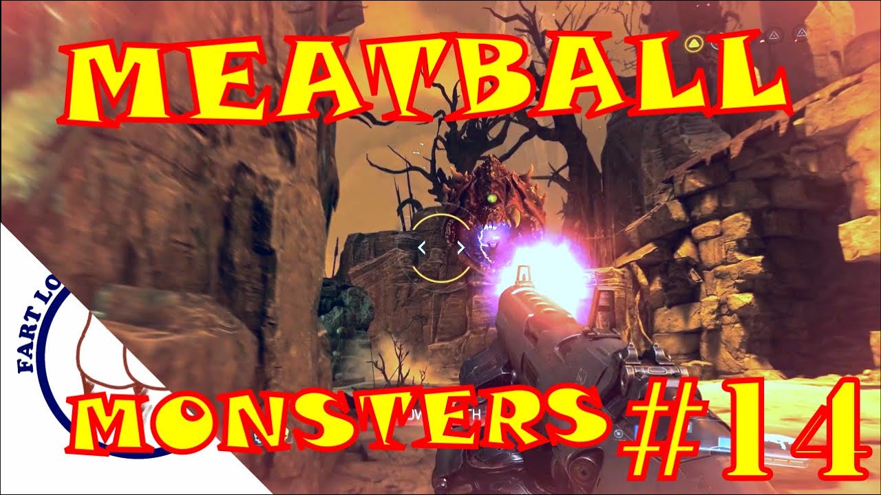 DOOM: Let's Play 14 MEATBALL MONSTERS - YouTube