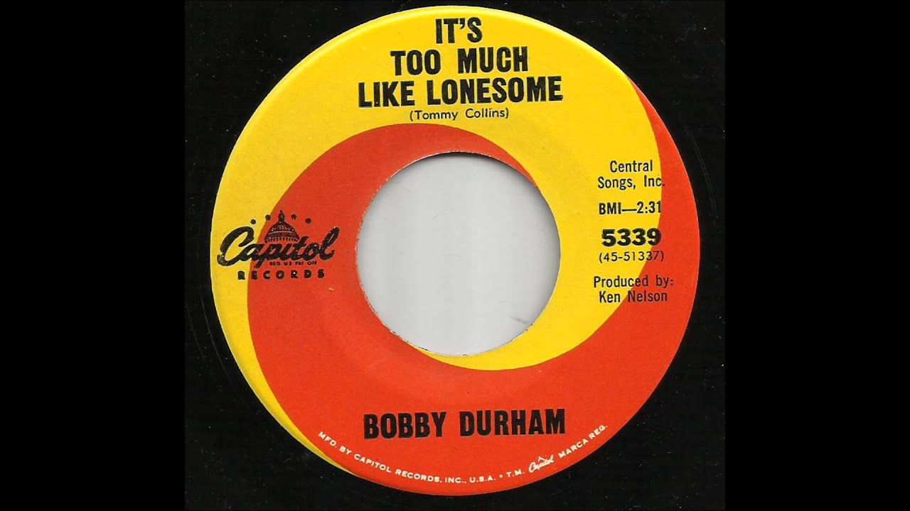 Bobby Durham - It's Too Much Like Lonesome - YouTube