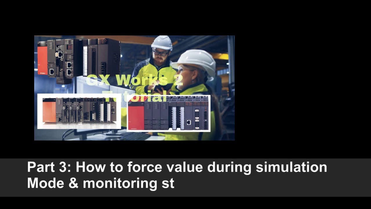 Part 3: How to force value during simulation mode and monitoring mode ...