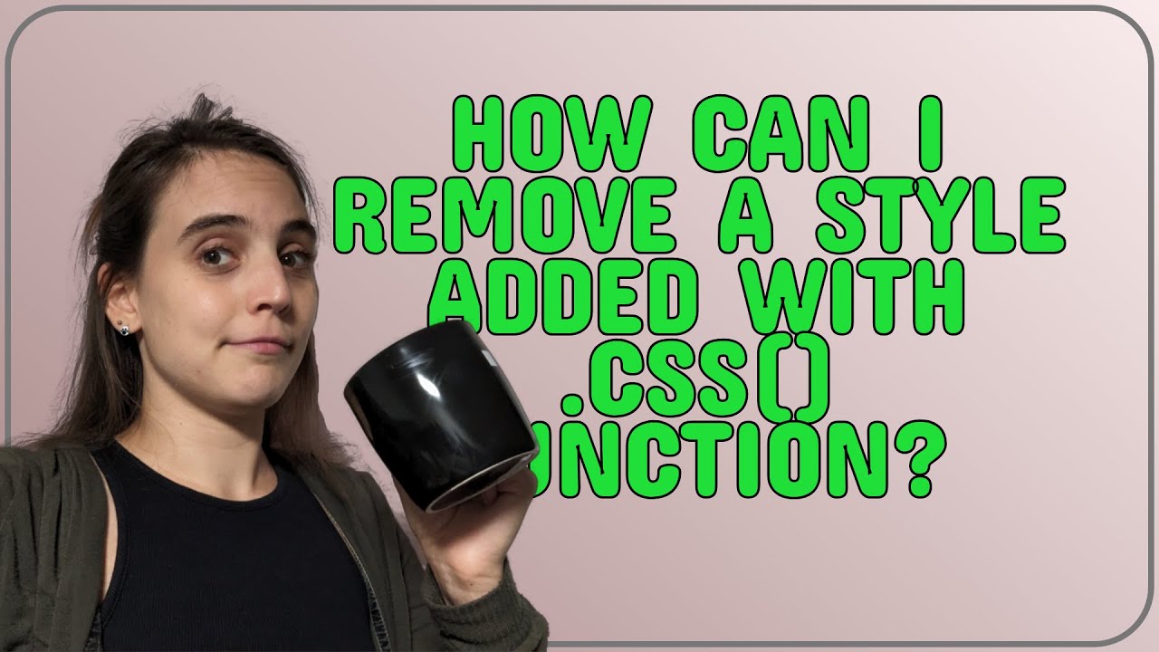 How can I remove a style added with .css() function? - YouTube