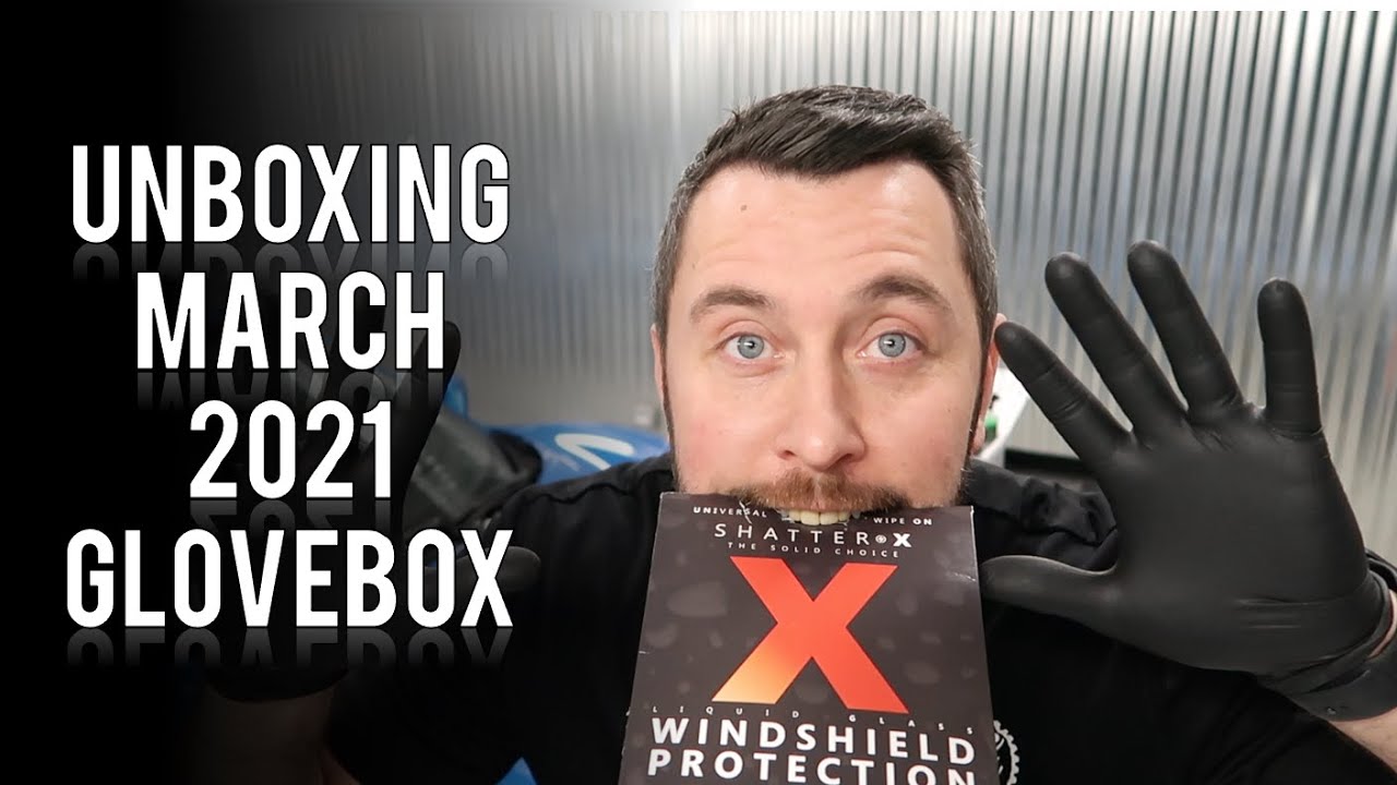 MARCH UNBOXING! + SHATTER-X GLASS SEALANT APPLICATION TIPS - YouTube