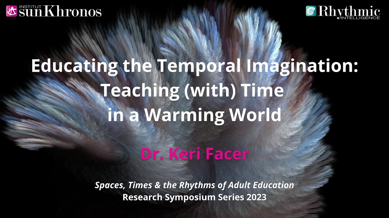 Dr. Keri Facer "Educating the Temporal Imagination" (STRAE 2023 - 6.3. ...