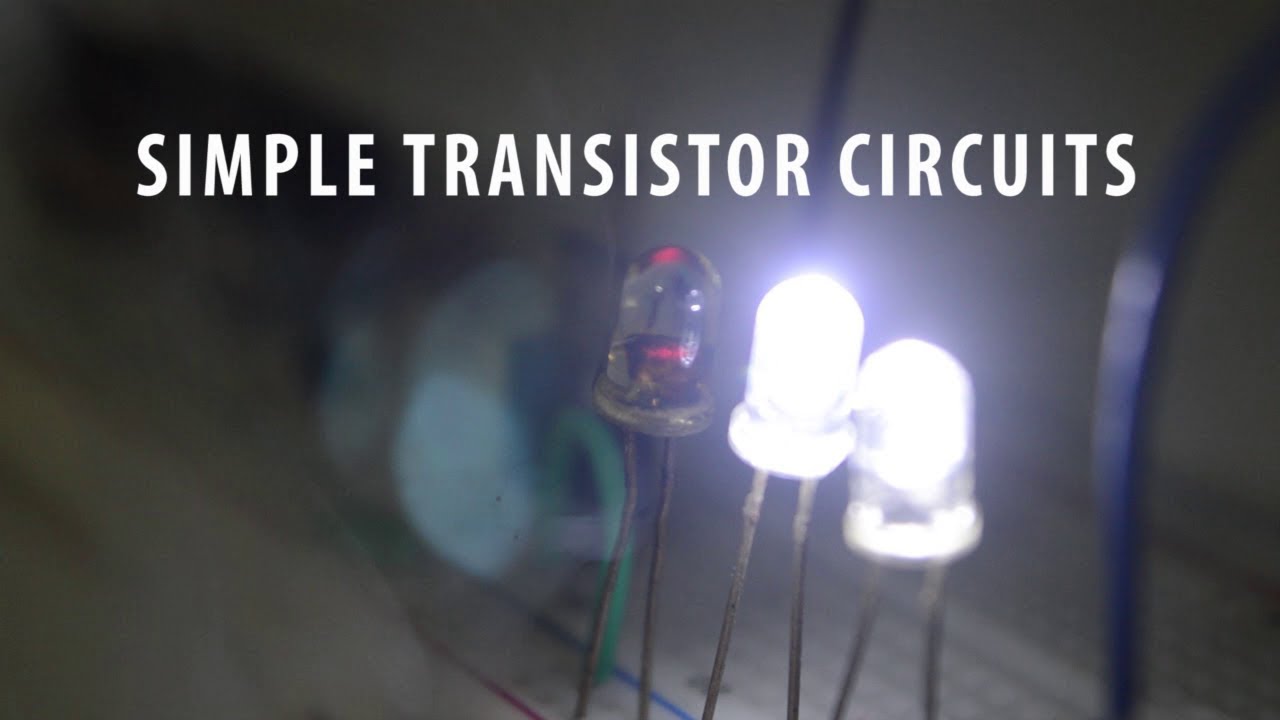 Simple transistor circuits (NPN) - YouTube