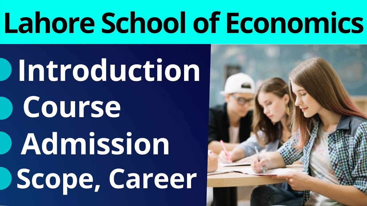 LSE Introduction | LSE Course, Admission, Fee Structure | Lahore School ...