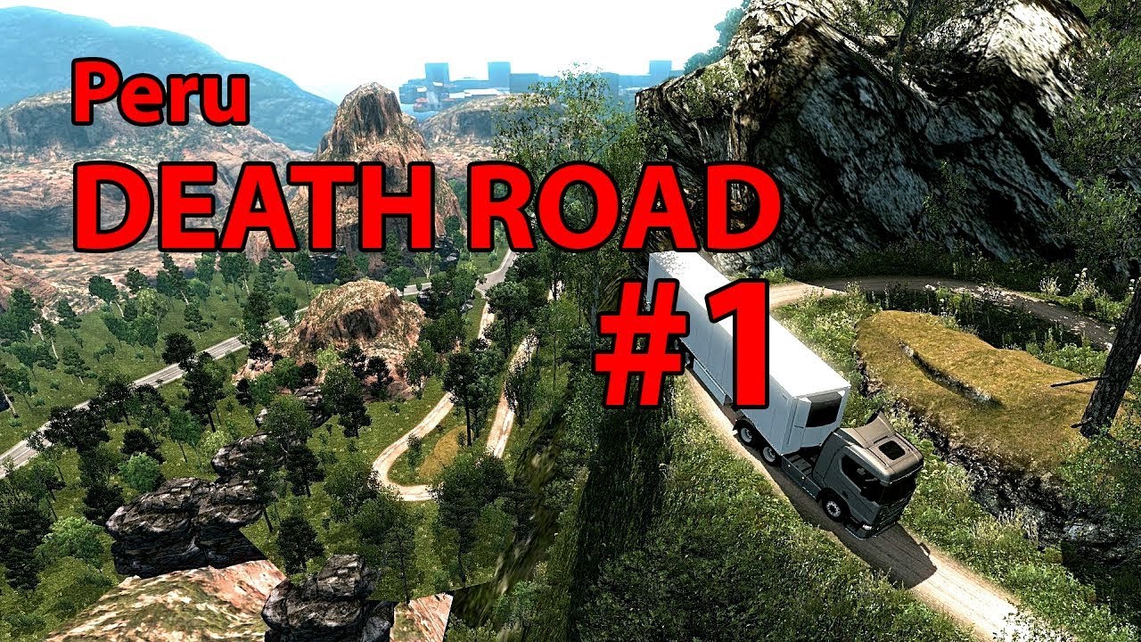 ETS 2 - Peru Death Road Map Episode #1 - YouTube