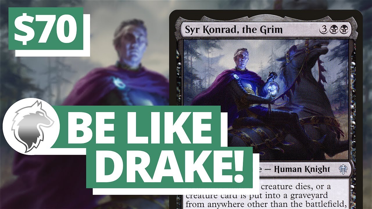 Syr Konrad, the Grim / EDH Deck Tech / Budget / Commander / Magic the ...