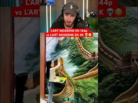 MODERN ART IN 144p vs MODERN ART IN 4K 💀😳