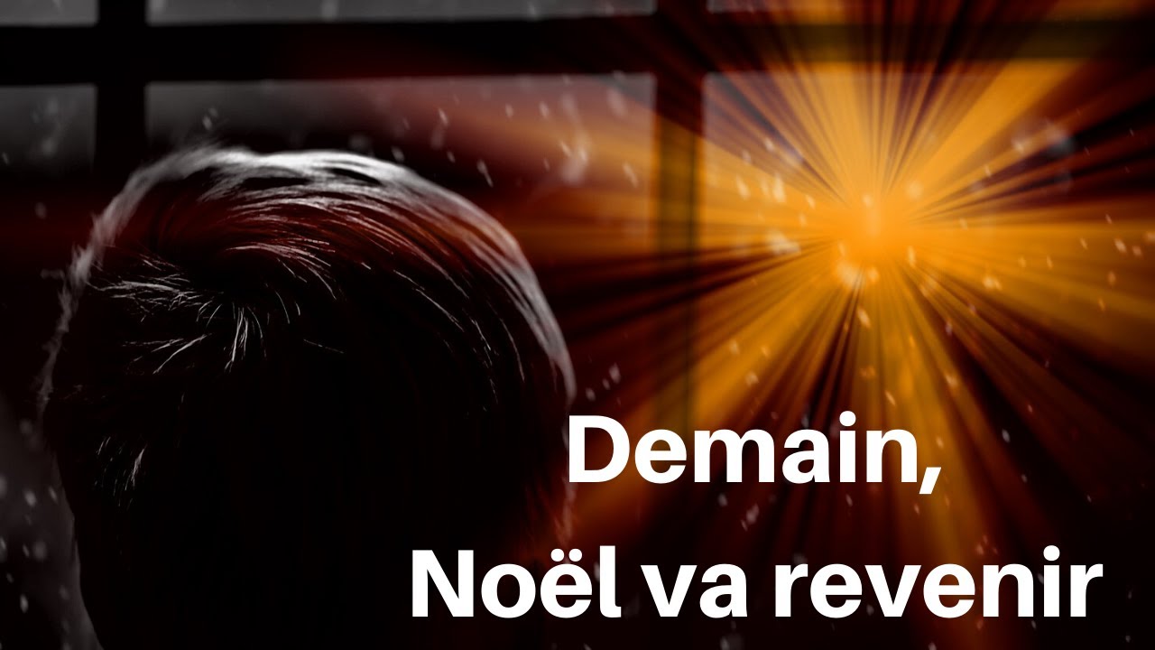 Poème : Demain, Noël va revenir ! - YouTube