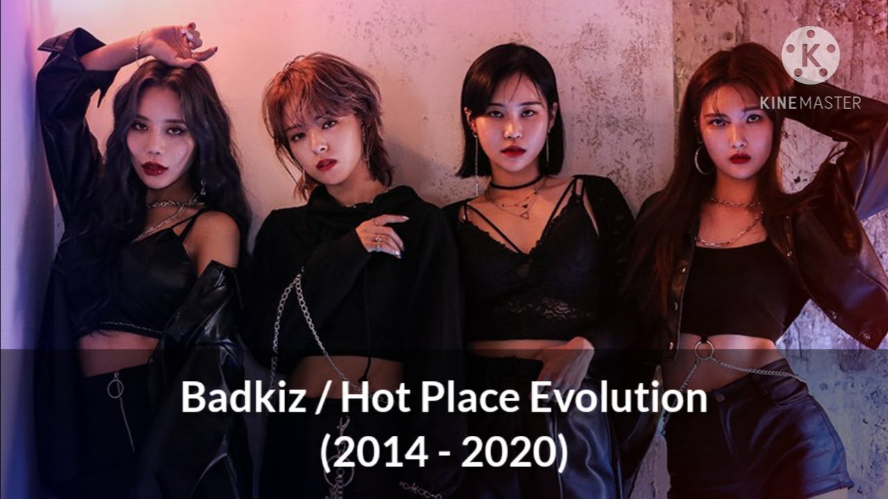 Badkiz / Hot Place Evolution (2014 - 2020) - YouTube