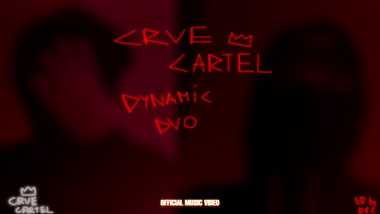 CRVE CARTEL - DYNAMIC DVO (Official Music Video) - YouTube