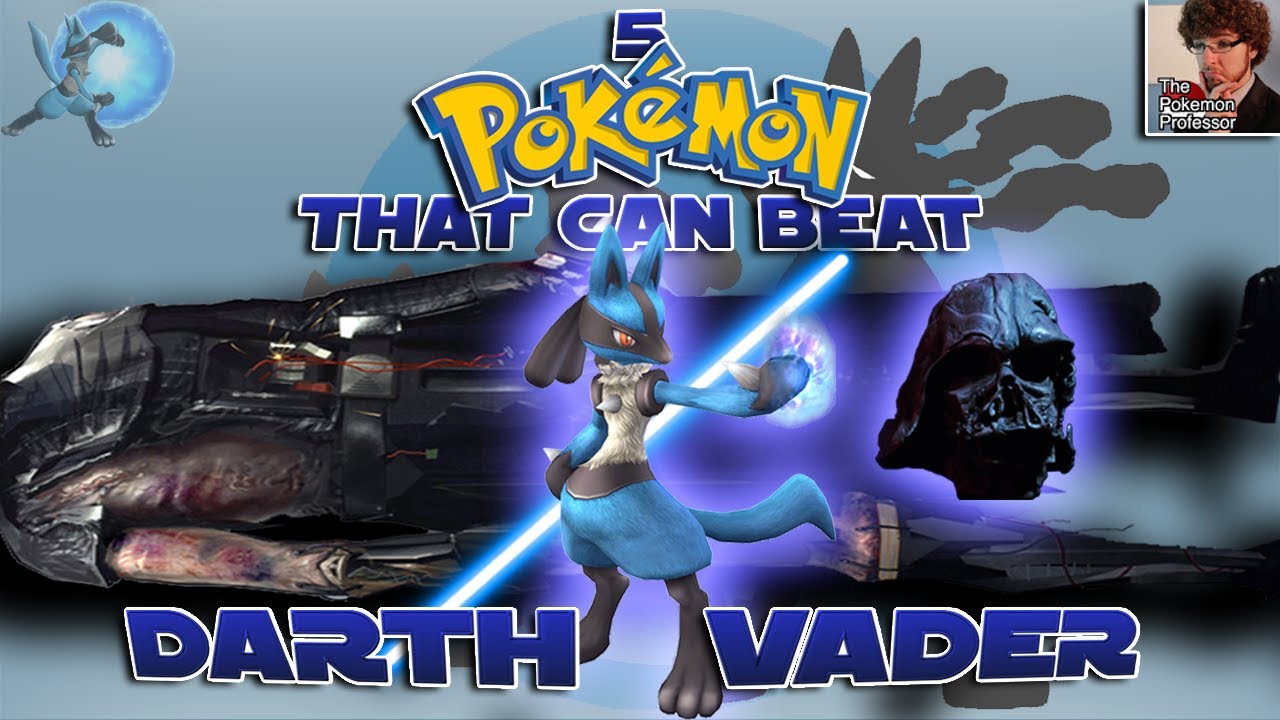 5 Pokémon That Can Beat Darth Vader - YouTube