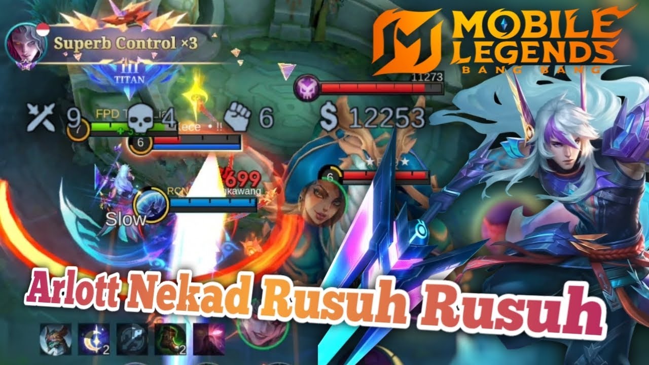 Arlott Nekad Rusuh-Rusuh #arlottgameplay #mlbb #mobilelegends - Mobile ...