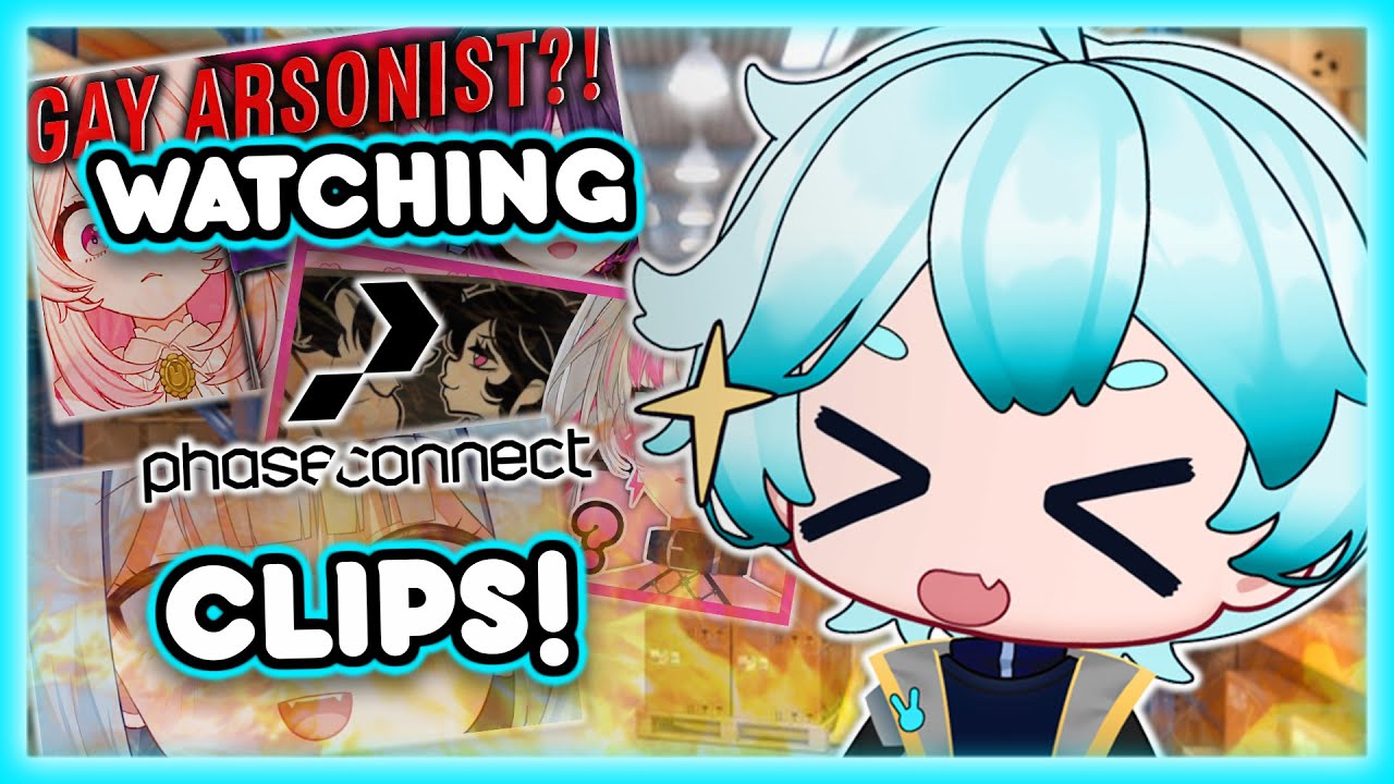 Watching (More) Phase Connect Clips! | #vtuber - YouTube