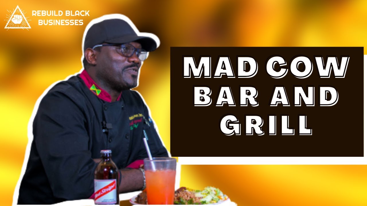 Black Entrepreneurs - Mad Cow Bar & Grill - YouTube