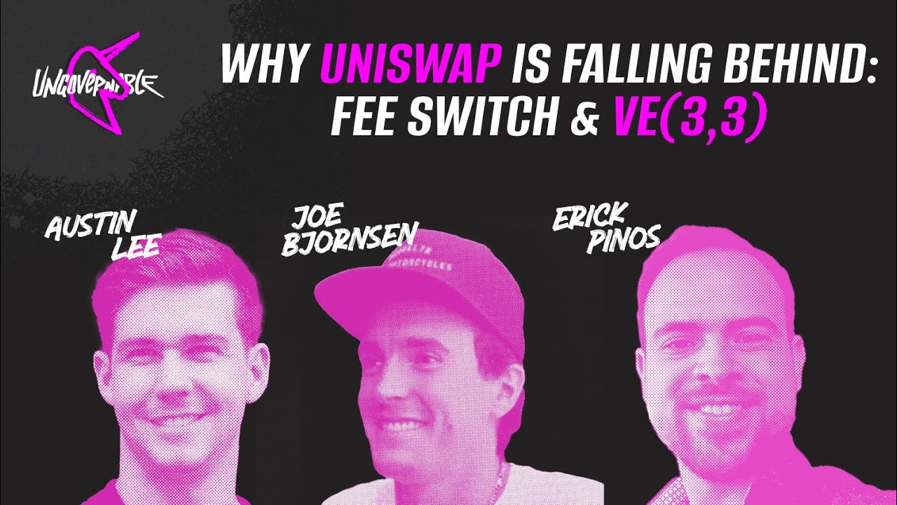 Why Uniswap is Falling Behind: Erick Pinos on Fee Switch & ve(3,3) – Ep ...