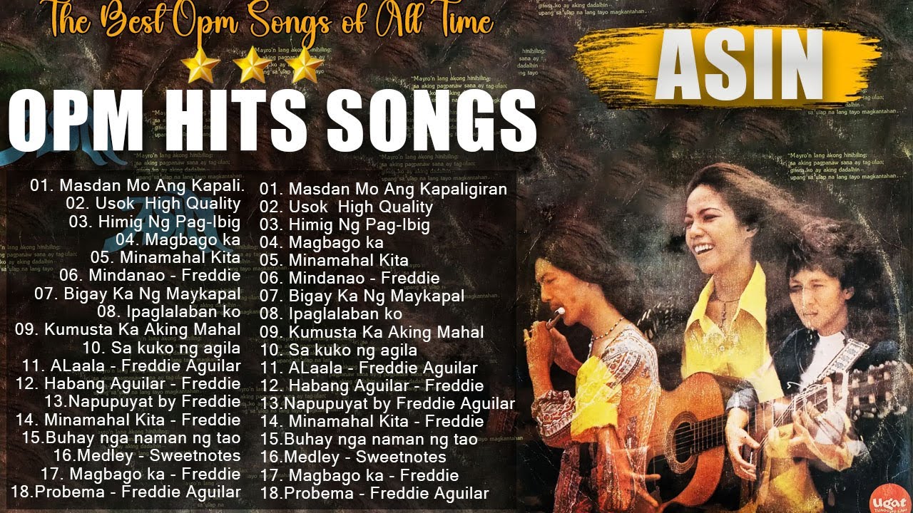 Old Opm Tagalog Love SOngs Of Asin, Freddie Aguilar NONSTOP 2024 ~ OPM ...