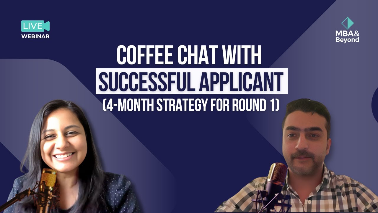 Coffee Chat with Successful Applicant (4-Month Strategy for Round 1 ...