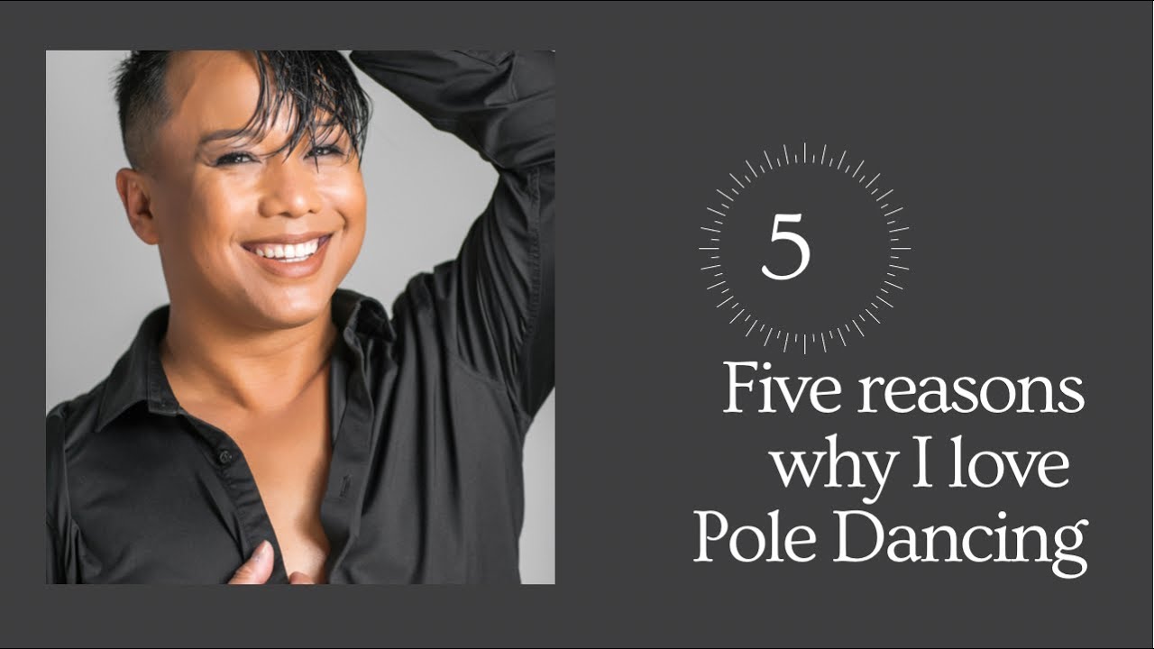 5 reasons why I love Pole Dancing - YouTube