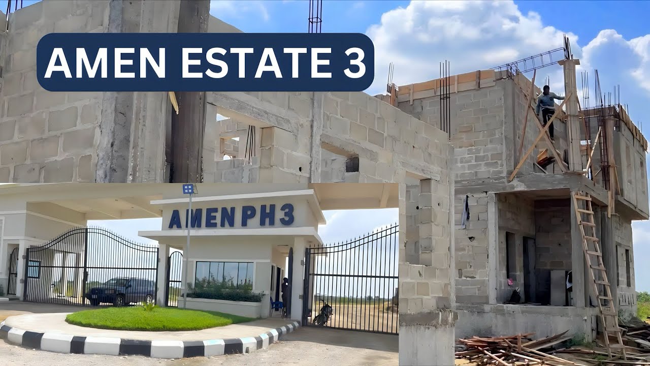 Happening Now: Exciting Update on Amen Estate Phase 3 in Ibeju Lekki ...