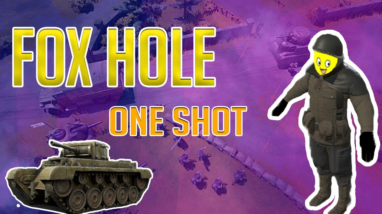 One Shot: Foxhole Gameplay! - The Best Soldiers around - YouTube