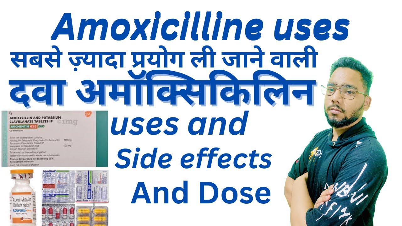 Amoxicillin Use: Amoxicillin Dosage, amoxicillin side ...