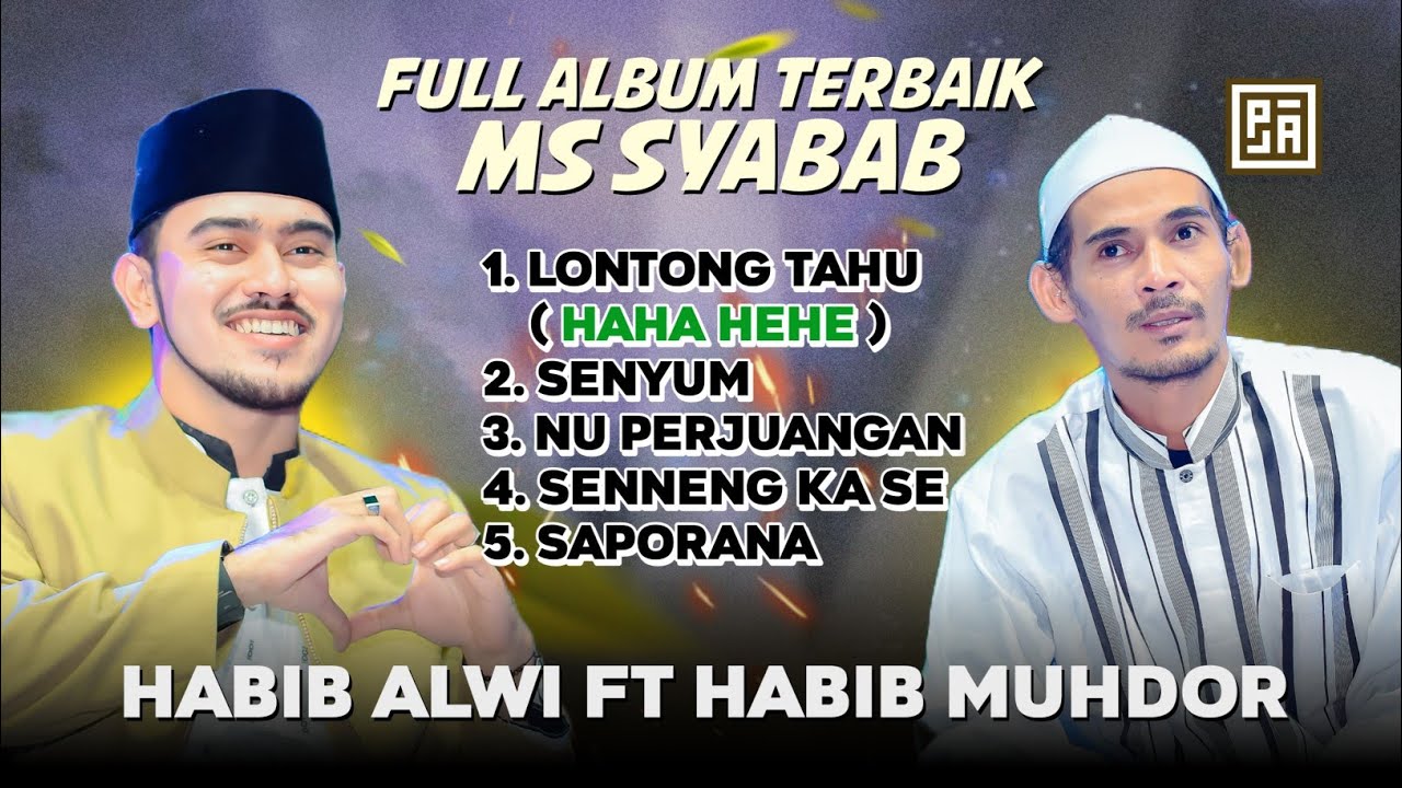 FULL ALBUM TERBAIK HABIB ALWI & HABIB MUHDOR | MAJELIS SHOLAWAT SYABAB ...