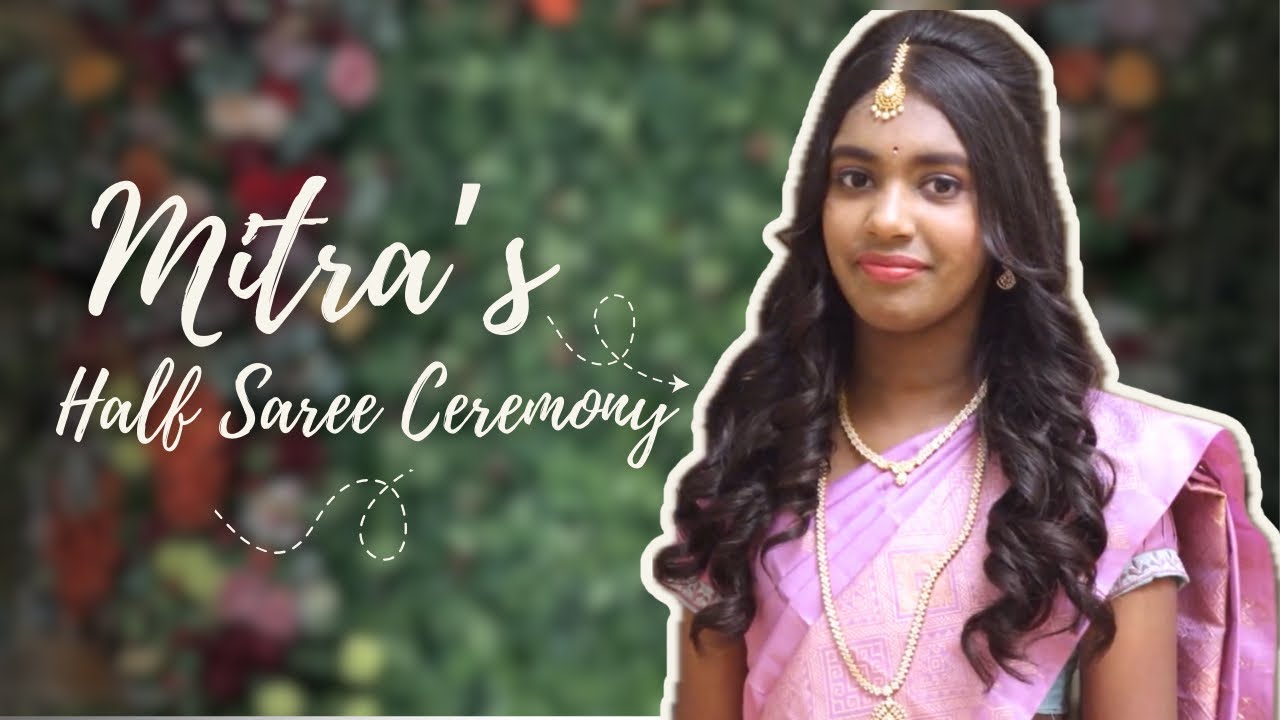 Mitra's Half Saree Ceremony | 4K | Keyframes by Arun - YouTube