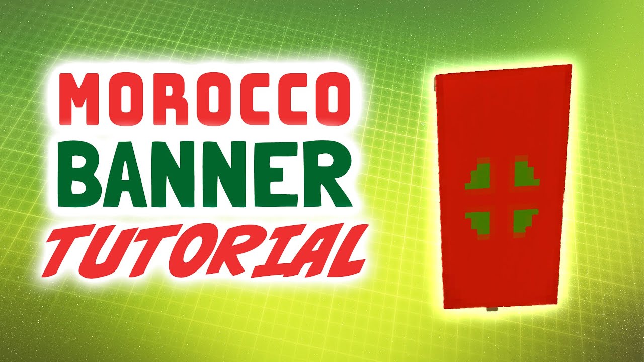Minecraft: Moroccan banner tutorial | How to make the flag of Morocco ...