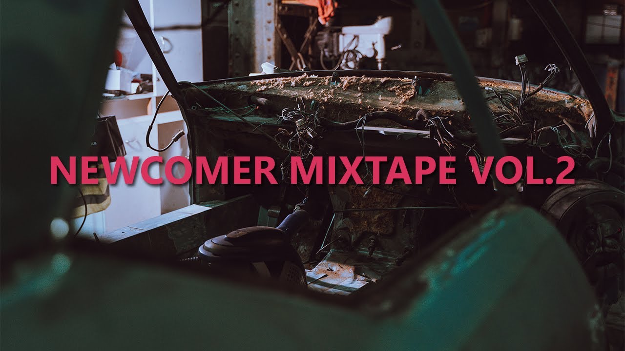 NEWCOMER MIXTAPE Vol.2 | Hip-Hop, RnB, Pop | Newcomer Music Germany ...