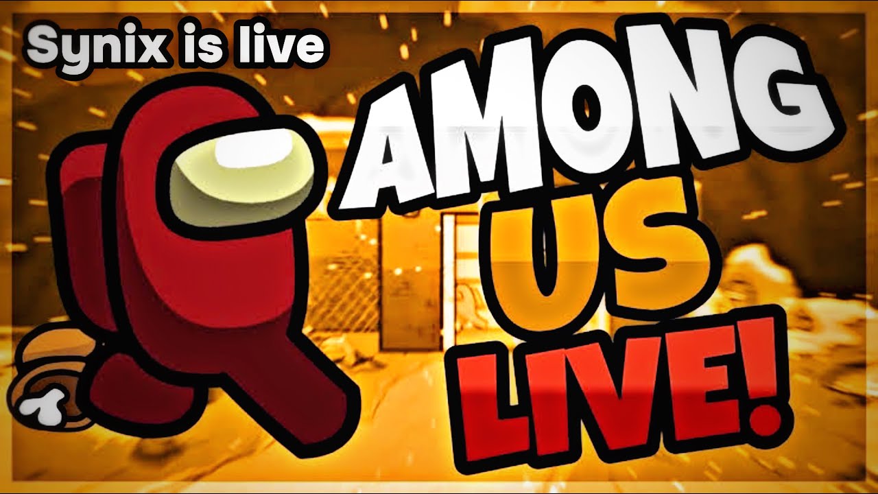 AMONG US LIVE WITH | LIVEGAMEPLAY | LIVE | AMONG US GAMEPLAY - YouTube