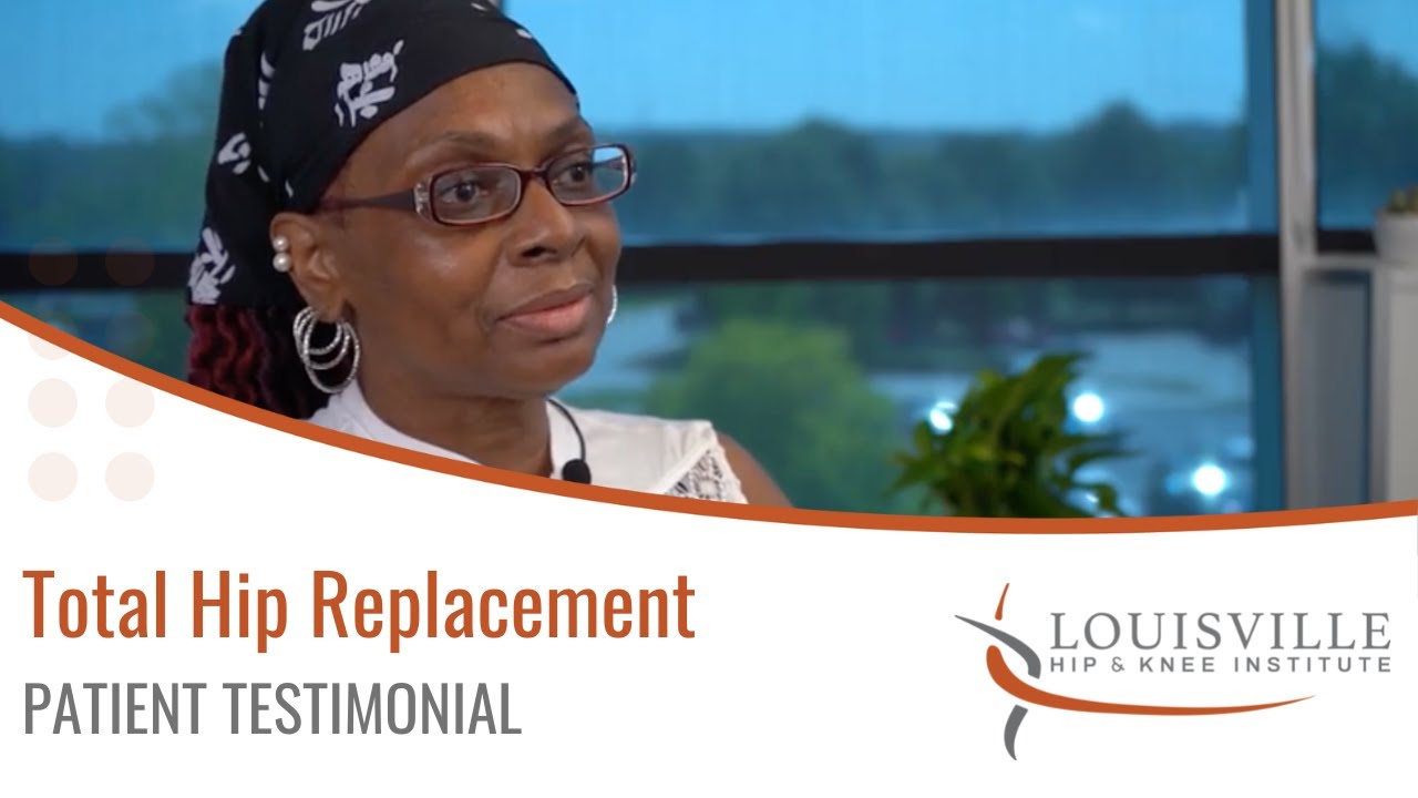 Total Hip Replacement | Joseph W. Greene, M.D. | Patient Testimonial ...