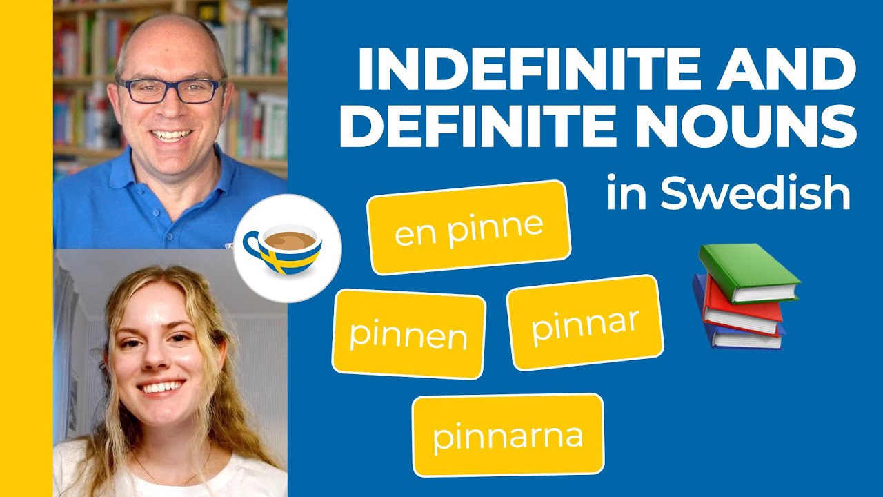 All you need to know about Swedish indefinite and definite nouns - YouTube