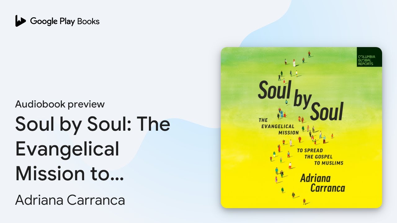 Soul by Soul: The Evangelical Mission to Spread… by Adriana Carranca ...