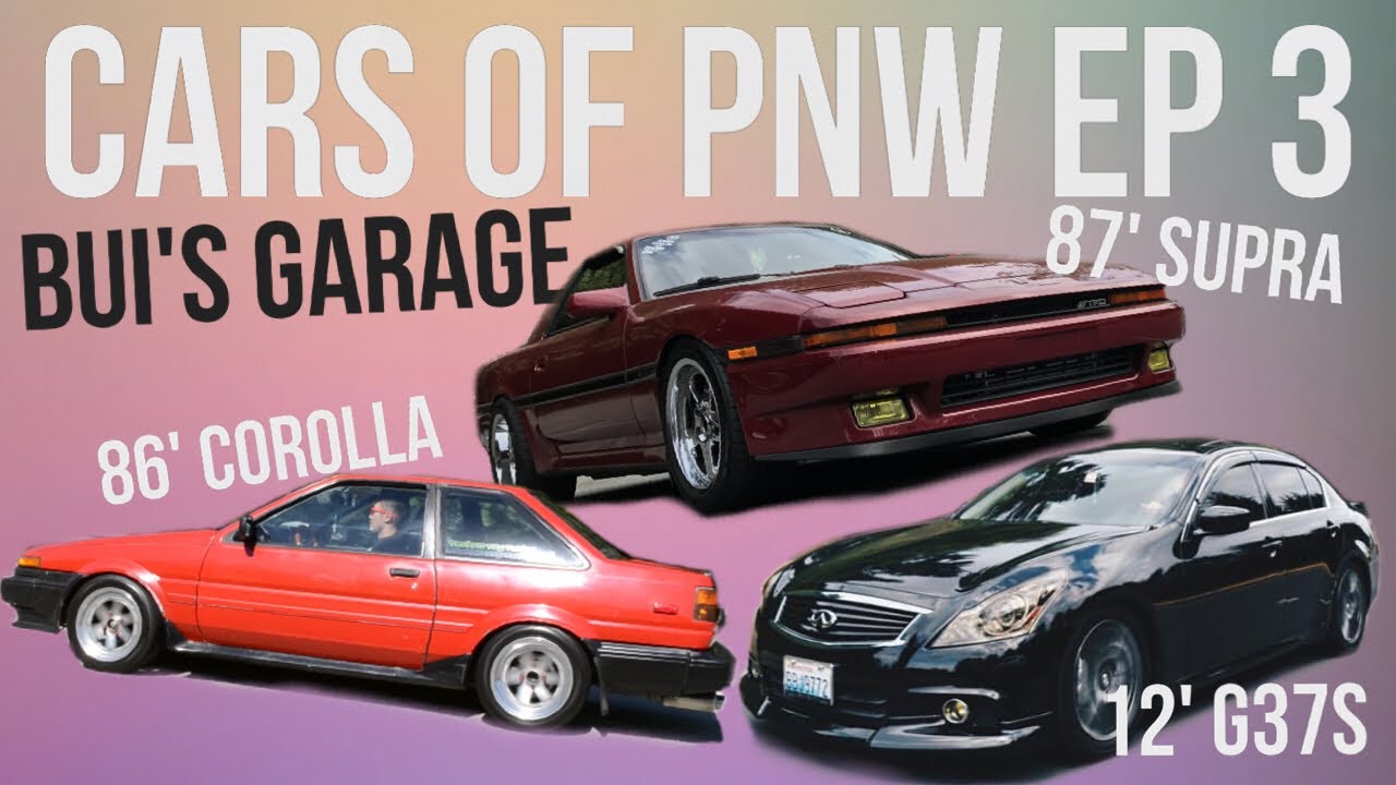 Cars of PNW 3 | Bui's Garage - YouTube